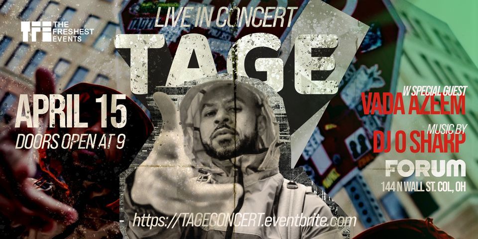 TAGE "One of One TOUR" Live at Forum!, The Forum Columbus, 15 April ...