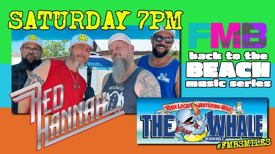 Red Hannah BACK to the BEACH Music Series at THE WHALE!, The Whale ...
