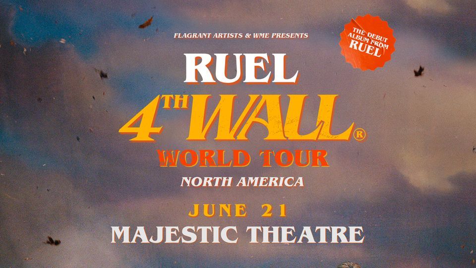 RUEL - 4TH WALL WORLD TOUR at the Majestic Theatre - Detroit, MI *sold ...