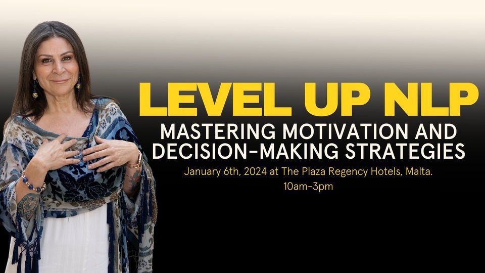 Level Up NLP Workshop: Mastering Motivation and Decision-Making ...