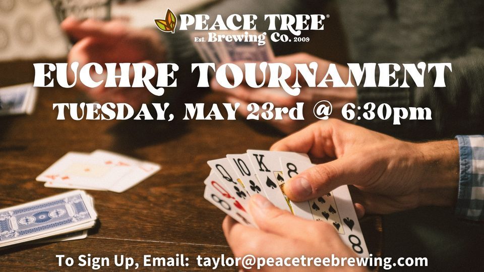 Euchre Tournament at Peace Tree, Peace Tree - Des Moines Branch, May 23 ...