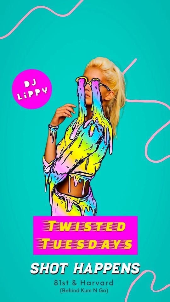 Twisted Tuesdays with Lippy, Shot Happens, Broken Arrow, 1 August 2023 ...