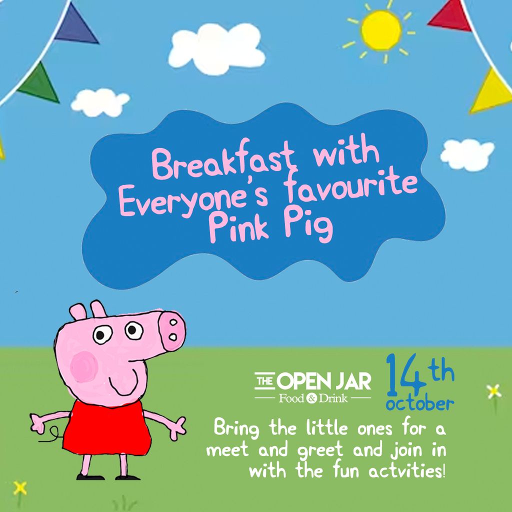 Breakfast with everyones favourite pink pig! , The Open Jar, Hartlepool ...