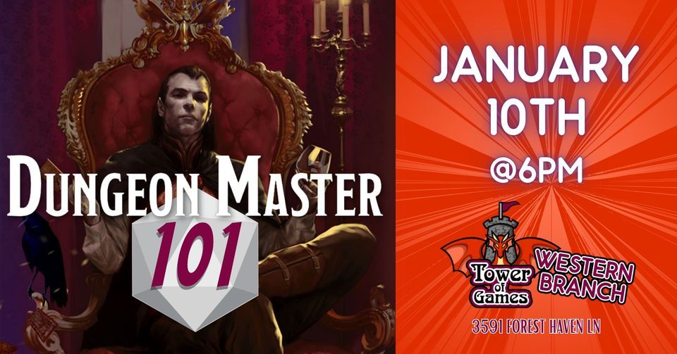 Dungeon Master 101, Tower of Games - Western Branch, Chesapeake, 10 ...