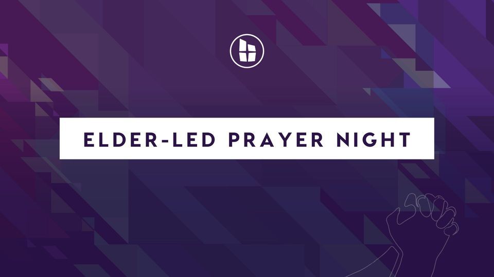 Elder-Led Prayer Night, 309 Co. Rd. 42 E, Burnsville, MN, United States ...