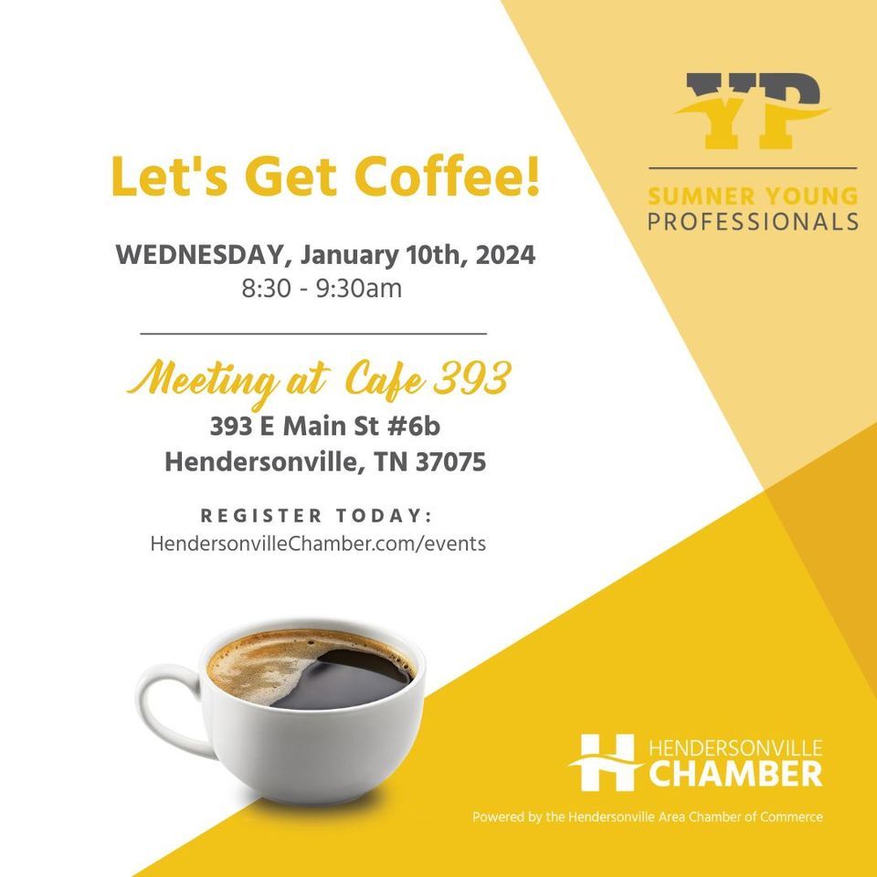 Sumner Young Professionals Coffee and Conversation , Cafe 393 on Main ...