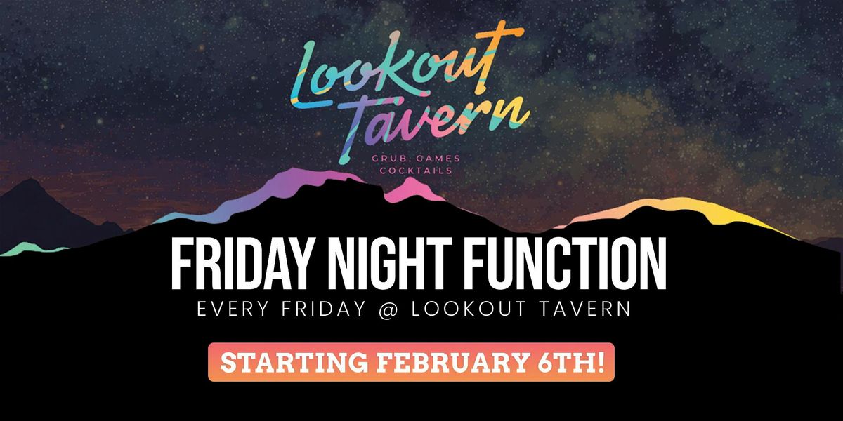 Friday Night Function - Rotating Late Night Events Every Friday at ...
