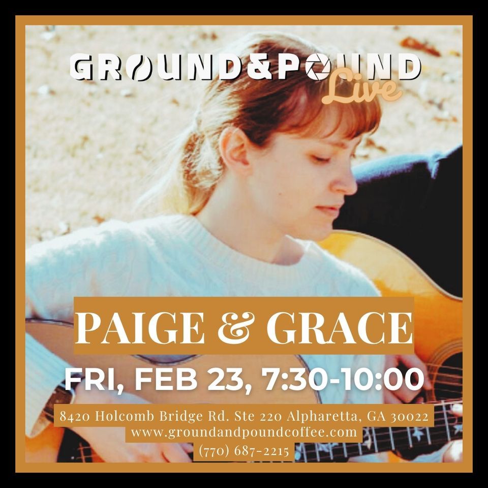 Paige & Grace - Live Music, Ground & Pound Coffee, Peachtree Corners ...