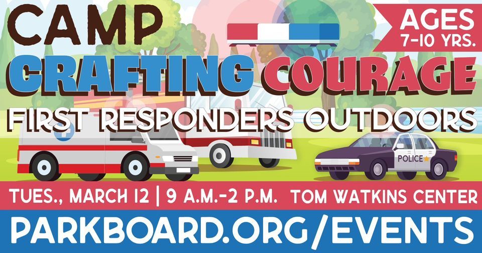 Camp Crafting Courage 2024 ??? First Responders Outdoors, Tom Watkins ...