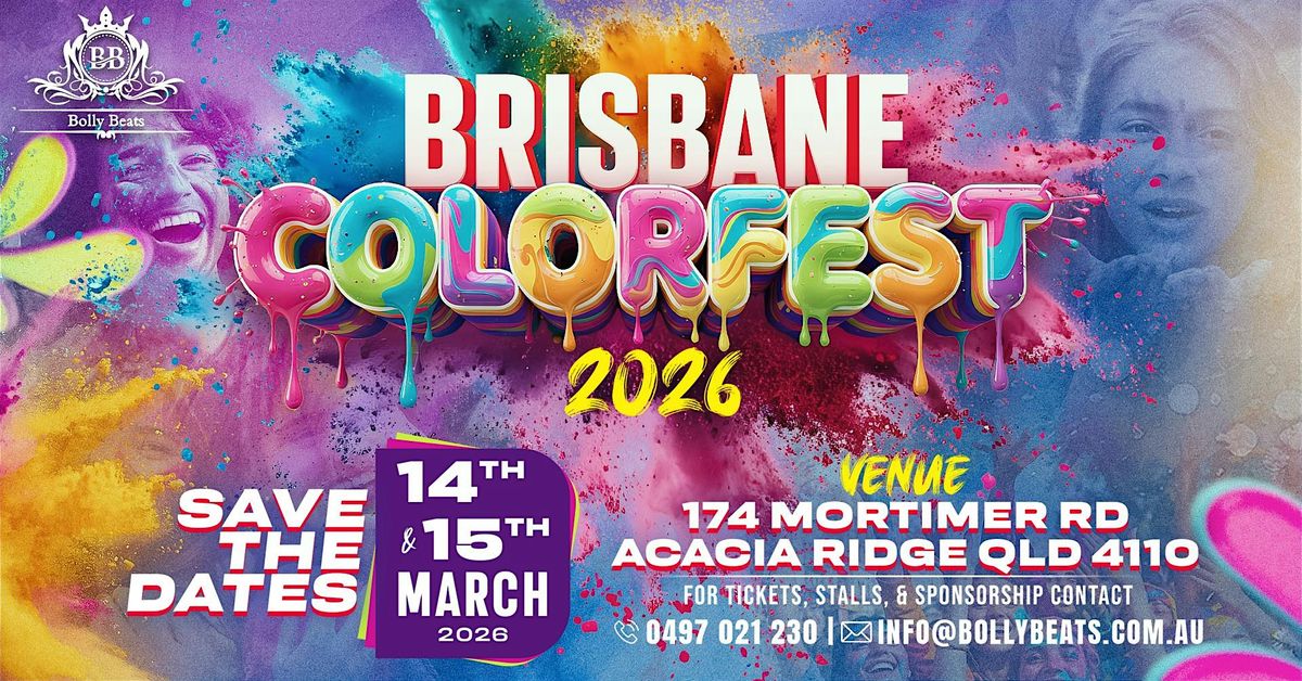 Brisbane Colorfest 2026 - Festival of Colors 4.0, Spanish Centre Acacia ...