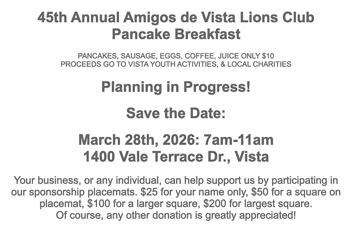 45th Annual Amigos de Vista Lions Club Pancake Breakfast, 1400 Vale ...
