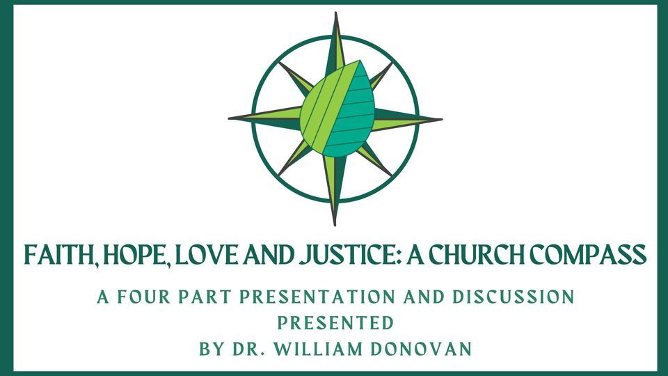 Faith, Hope, Love and Justice: A Church Compass, 2800 Silverside Rd ...