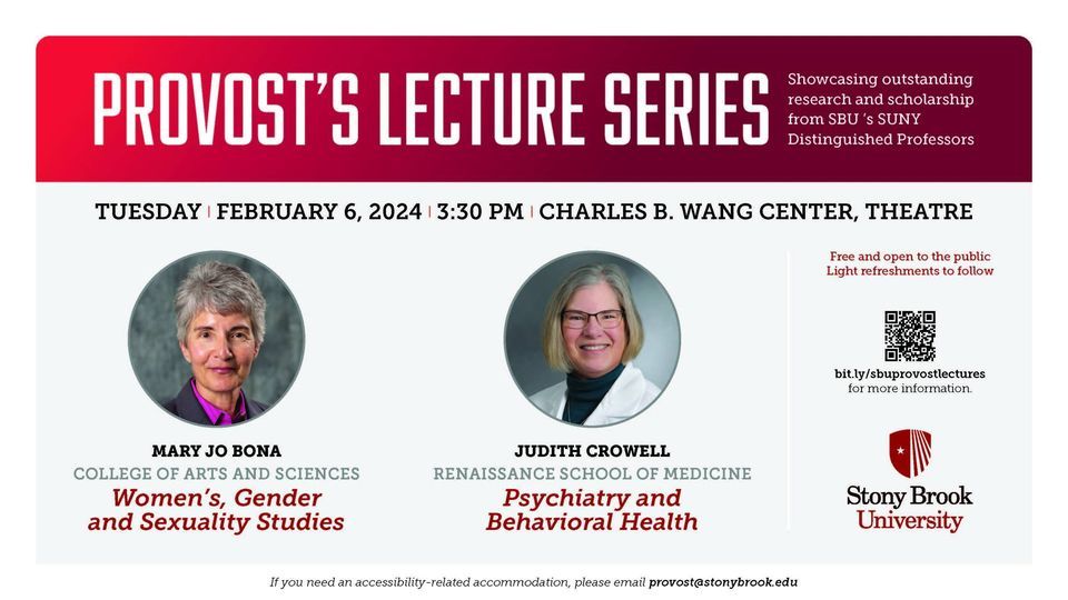 Provosts Lecture Series: Mary Jo Bona and Judith Crowell, Charles B. Wang Center, East Setauket ...