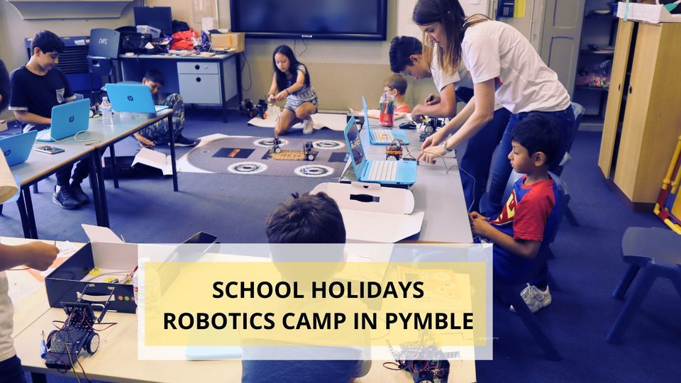 Robotics School Holidays Camp in Pymble, Post Office St, Pymble NSW ...