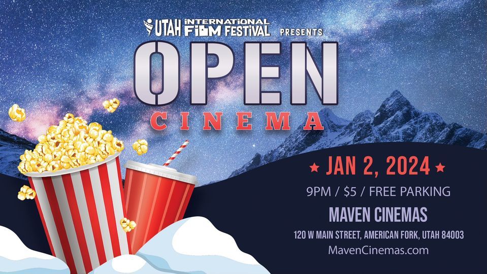 Open Cinema, Maven Cinemas, American Fork, 2 January 2024 | AllEvents.in
