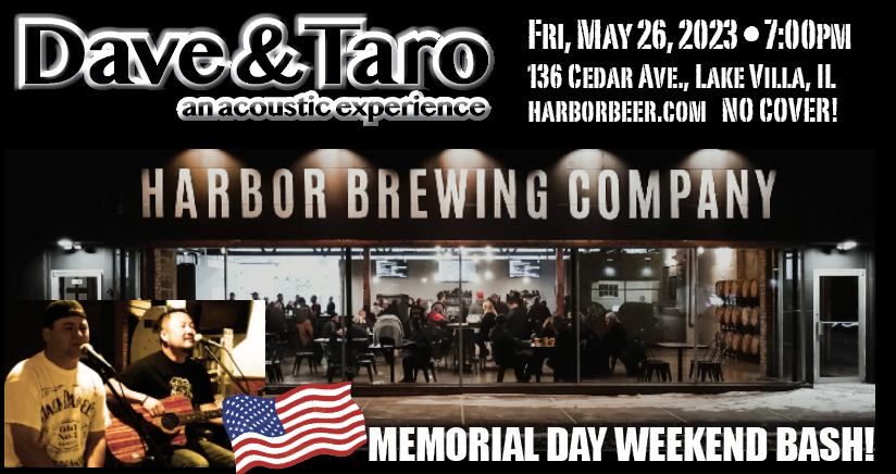 Dave & Taro LIVE at HARBOR BREWING CO. in downtown Lake Villa!, Harbor ...