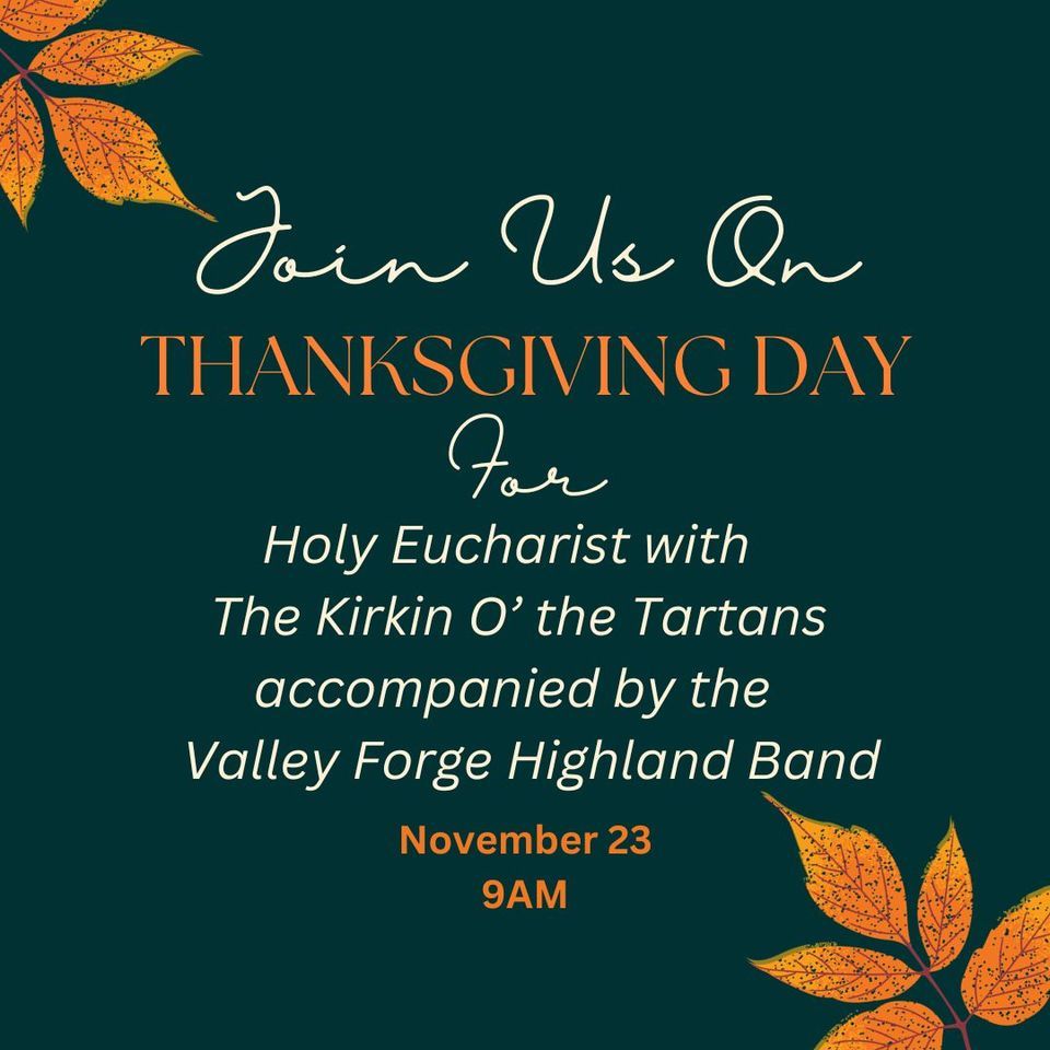 Thanksgiving Day Holy Eucharist with The Kirkin O Tartans, Washington ...