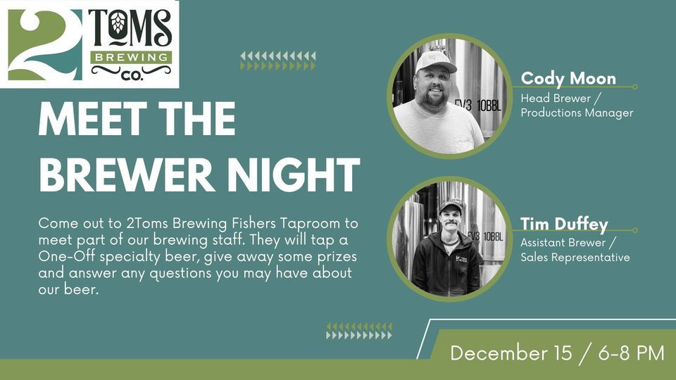 Meet the Brewers Night, 2Toms Brewing - Fishers, 15 December 2023 ...