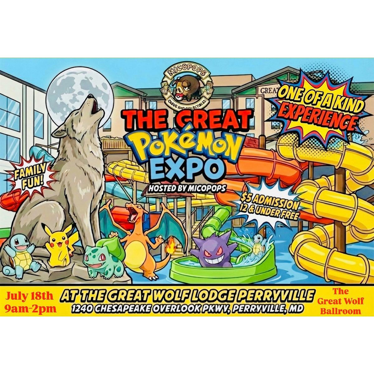 The Great Pokémon Expo, Great Wolf Lodge | Perryville, 18 July 2026 ...