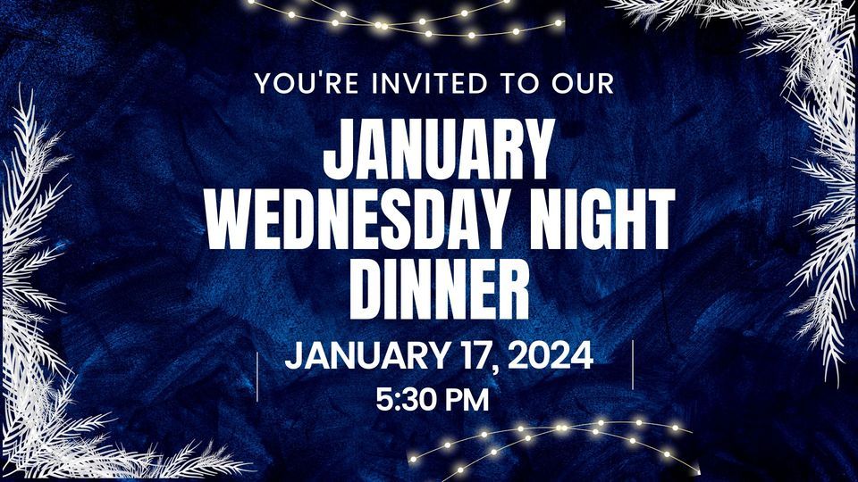 January Wednesday Night Dinner, Evergreen Church Peachtree City ...