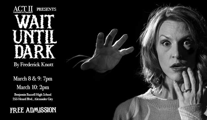 WAIT UNTIL DARK by Frederick Knott, Benjamin Russell High School ...
