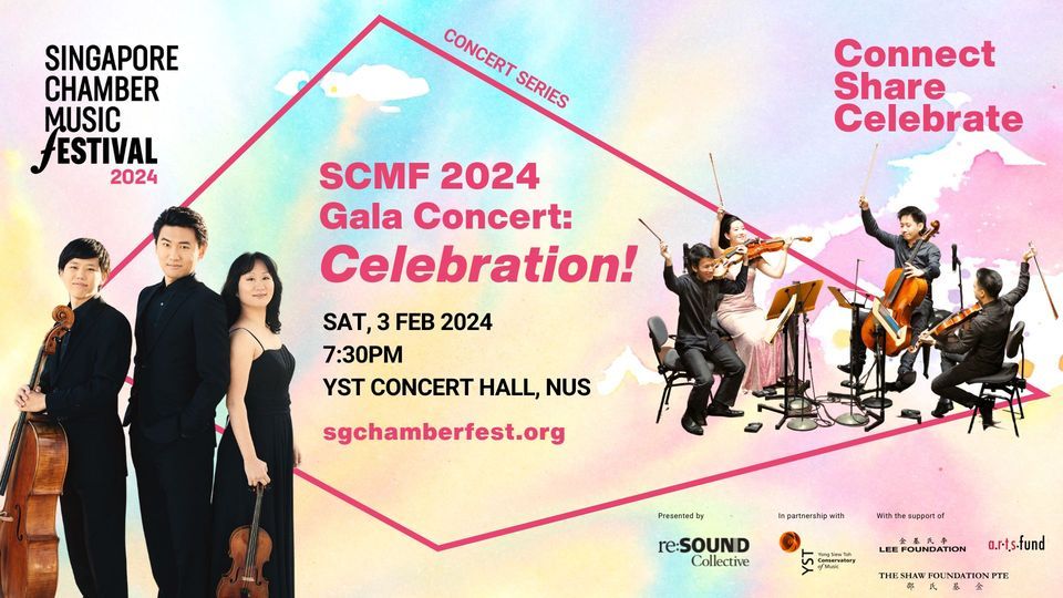 SCMF 2024 Gala Concert: Celebration!, Yong Siew Toh Conservatory of ...