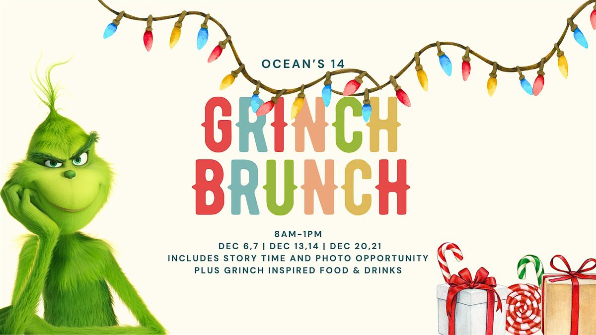 Grinch Brunch at Ocean’s 14 – Holiday Family Experience, 1401 Atlantic ...