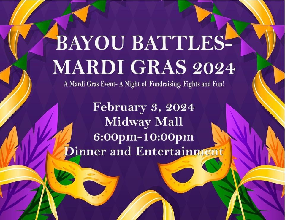 Bayou Battles- Mardi Gras 2024: A night of Fundraising, Fights and Fun ...