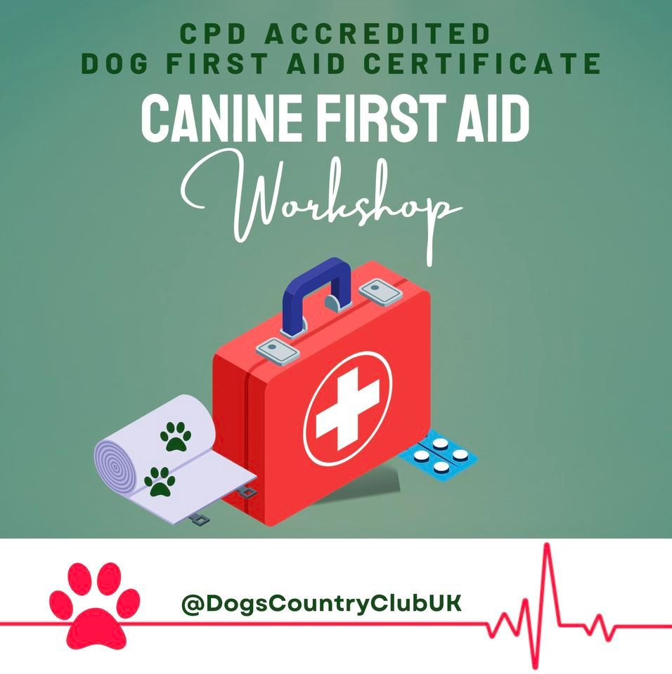 Canine First Aid Workshop, 191 Slag Lane WA3 1BU Lowton, United Kingdom ...