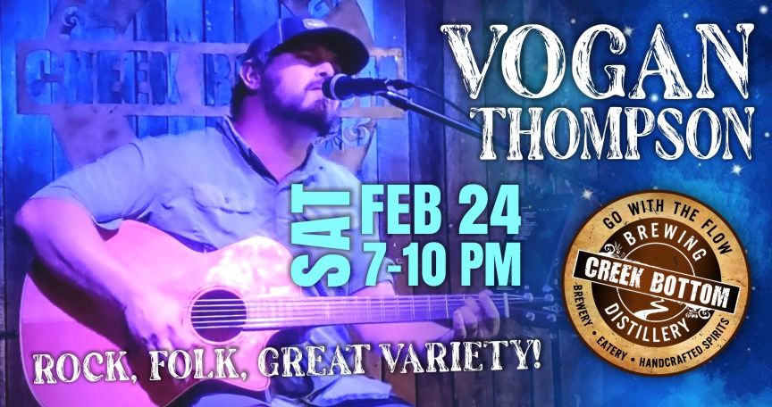 Vogan Thompson Live at CBB!, Creek Bottom Brewing Company Tasting Room ...