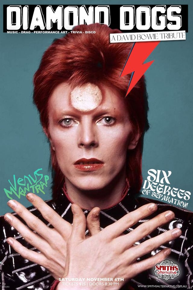 Diamond Dogs - A David Bowie Tribute, Smith's Alternative, Wee Jasper ...