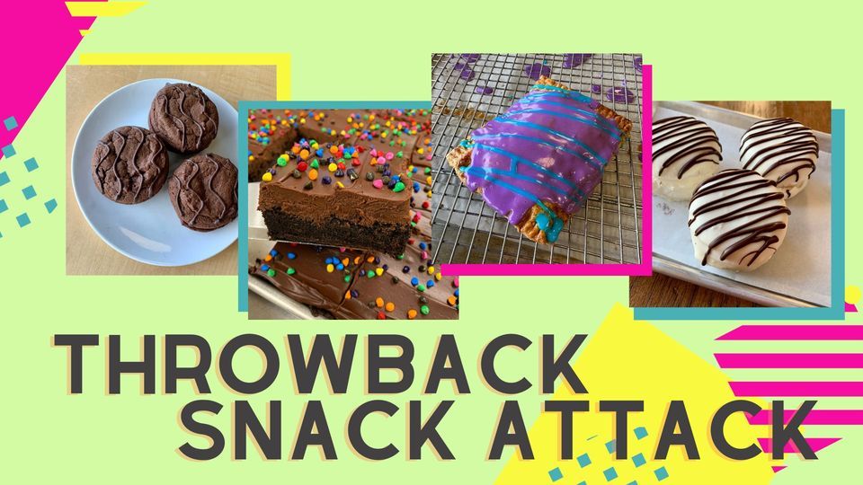 Throwback Snack Attack 2024, Sara's Sweets, Lima, January 19 to January ...