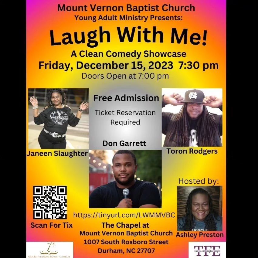 Mt Vernon Baptist Church Comedy Night - Laugh With Me!, 1007 S Roxboro ...