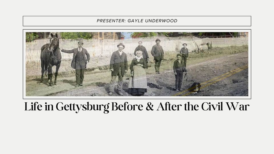 BCGS: Life in Gettysburg Before & After the Civil War, Foley Public ...