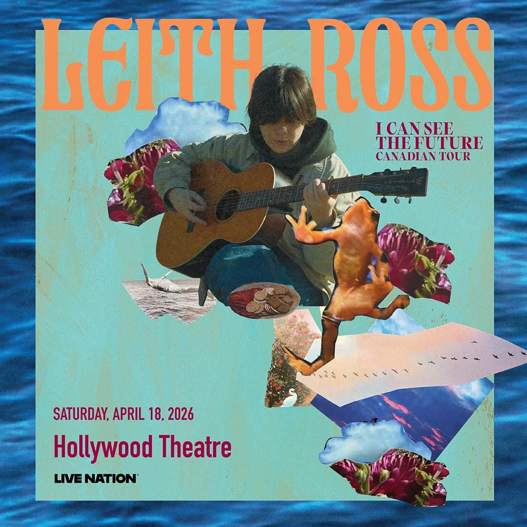 Leith Ross, Bronson Centre Theatre, Ottawa, 30 April 2026 | AllEvents