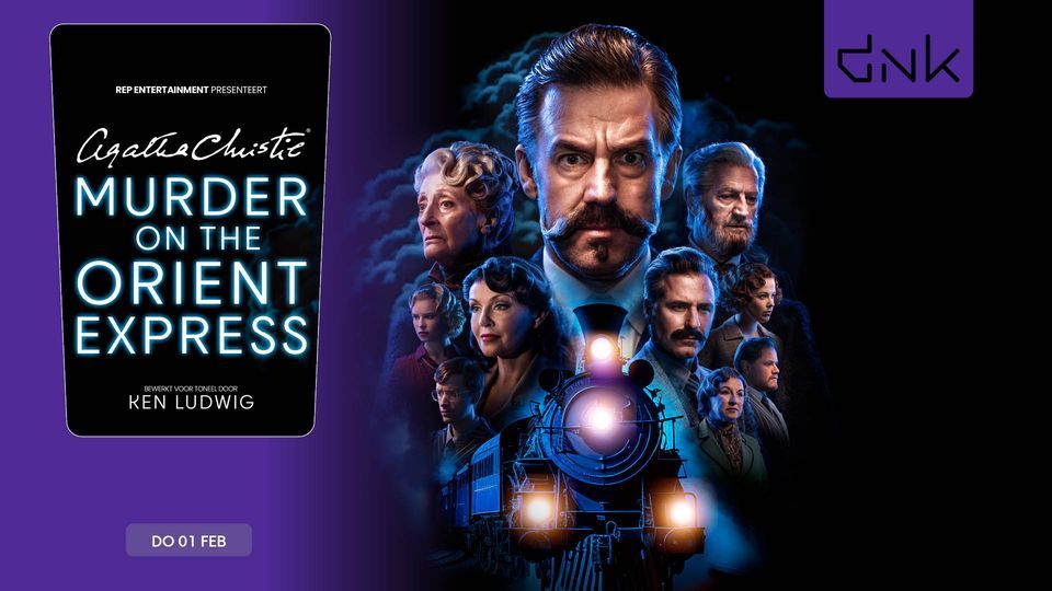 Murder on the Orient Express - Remko Vrijdag, Lone van Roosendaal ... Murder on the Orient Express - Remko Vrijdag, Lone van Roosendaal ...