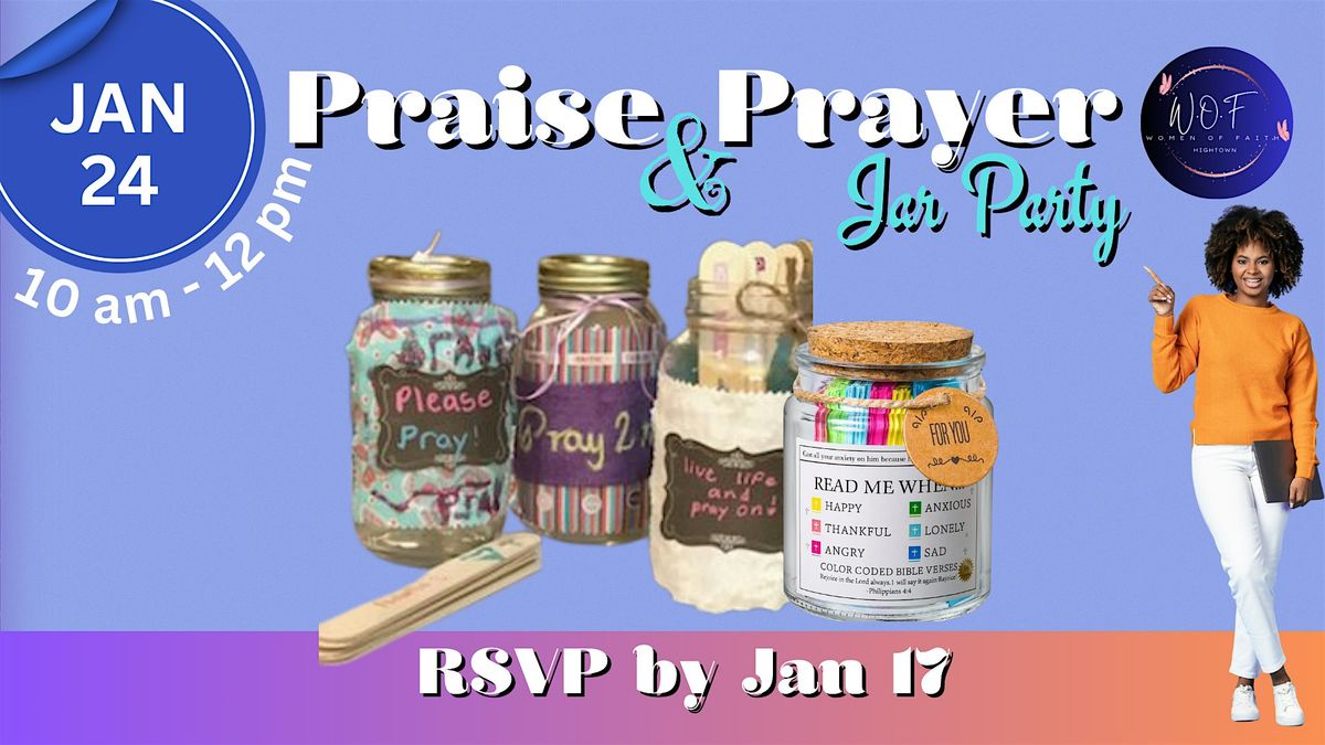 Praise & Prayer Jar Party, Hightown Community Church, Northport, 24 ...