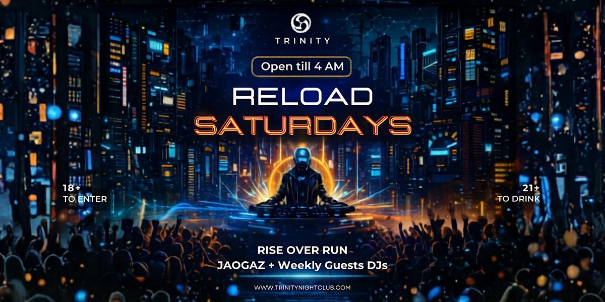 Reload Saturdays at Trinity • Entertaining Seattles Dance Community ...