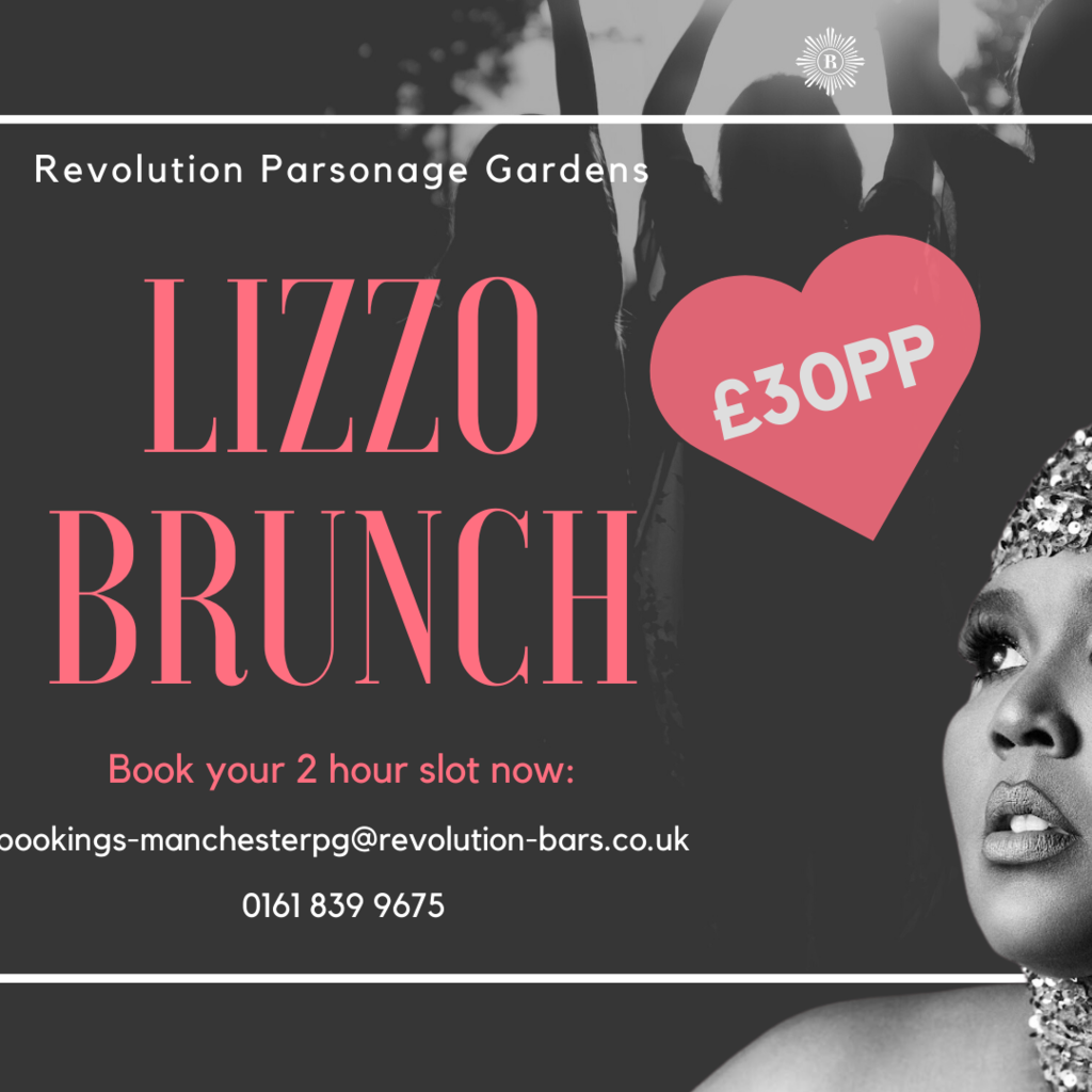 Lizzo Bottomless Brunch, Revolution Parsonage Gardens In Manchester, 11 ...