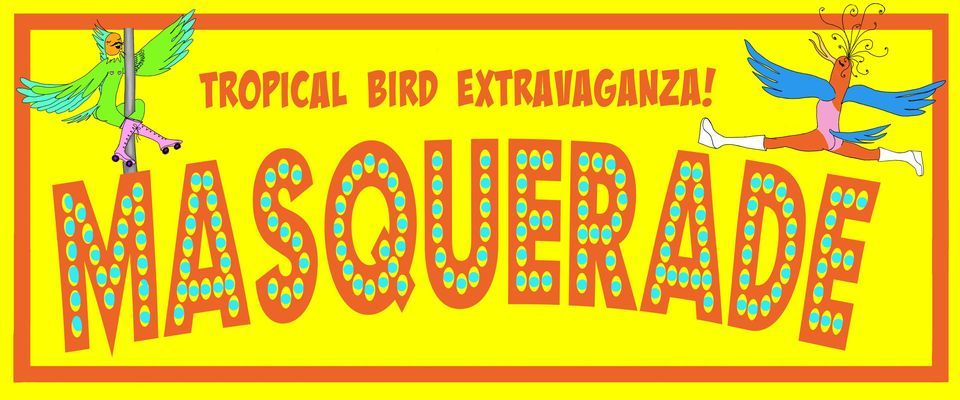 MASQUERADE - "Tropical Bird Extravaganza" - LIVE - THE BOO BOO BAMA ...