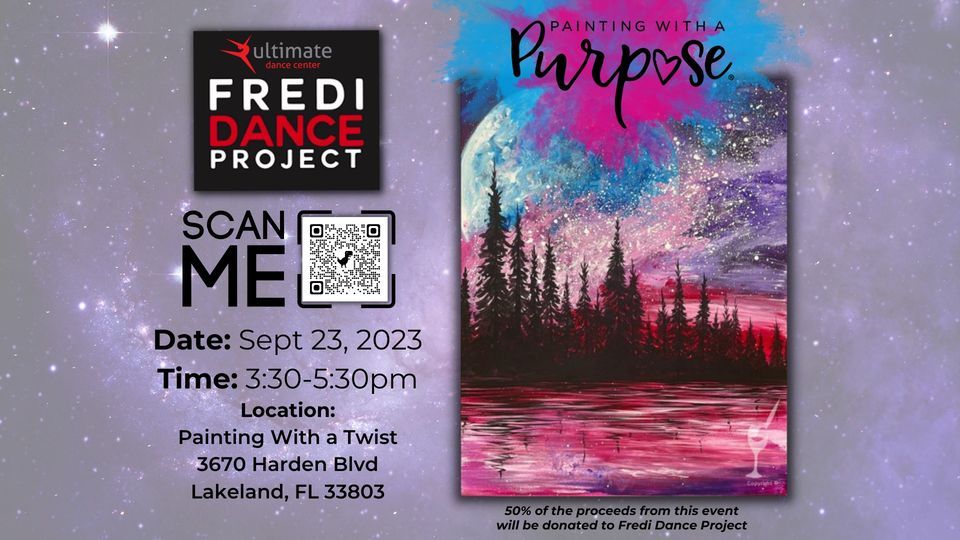 Paint With a Purpose! Fundraiser for Fredi Dance Project, Painting with ...
