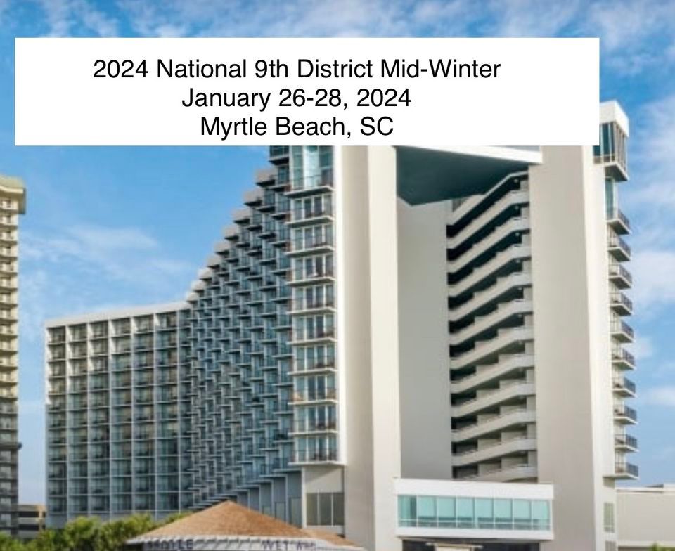 2024 National 9th District Mid-Winter, Hilton Myrtle Beach Resort ...