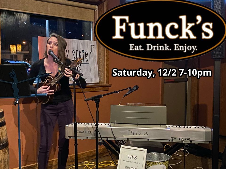 Holly Serio @ Funck’s Palmyra 12/2 7-10pm, Funck's Restaurant, Palmyra ...