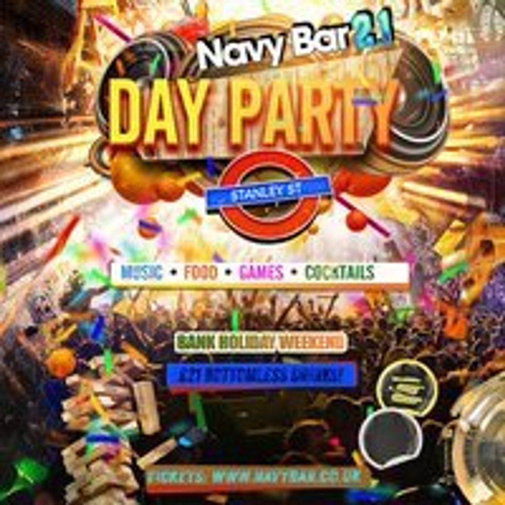BANK HOLIDAY Day Party @ Navy Bar 2.1, The Navy Bar, Liverpool, 30 ...
