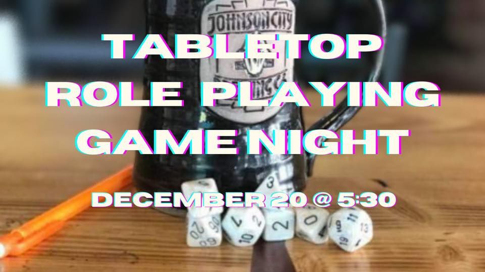 Tabletop Role Playing Game Night, Johnson City Brewing Company, 20 ...