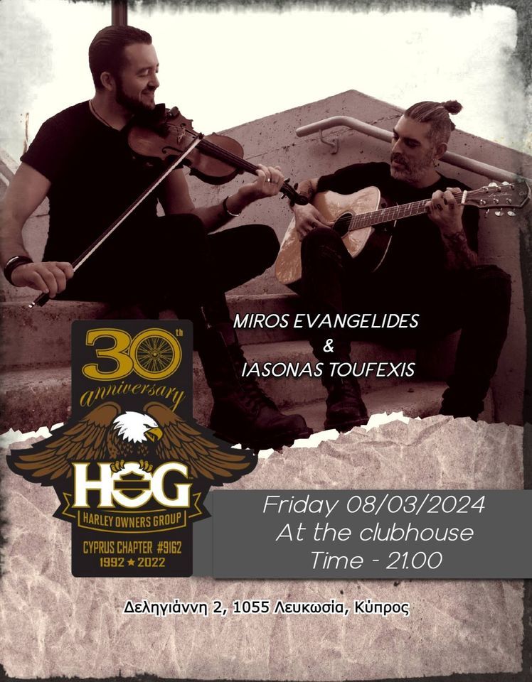 H.O.G. CYPRUS CHAPTER PRESENTS LIVE IASONAS TOUFEXIS & MIROS ...