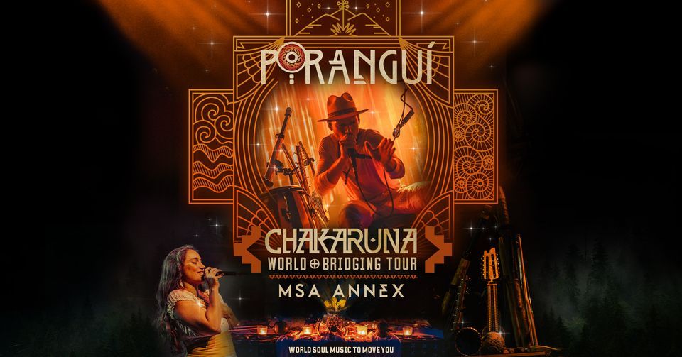 Poranguí Live in Tucson! Chakaruna World Bridging Tour: A Journey of ...