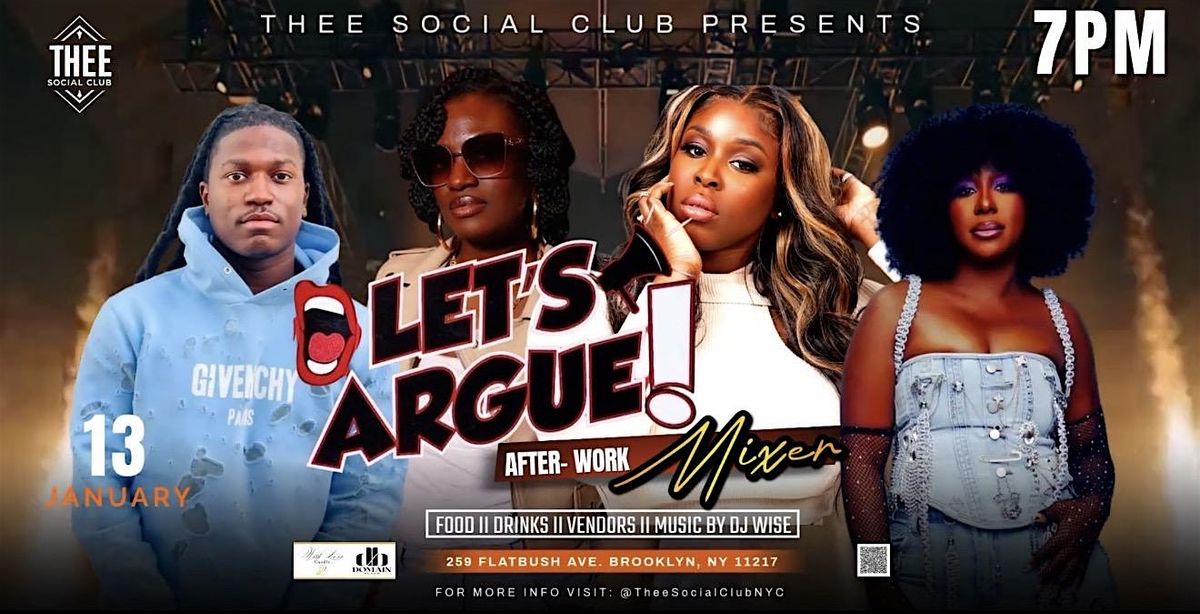 After-Work Mixer - Lets Argue, Bird Pepper, Brooklyn, 13 January 2026 ...