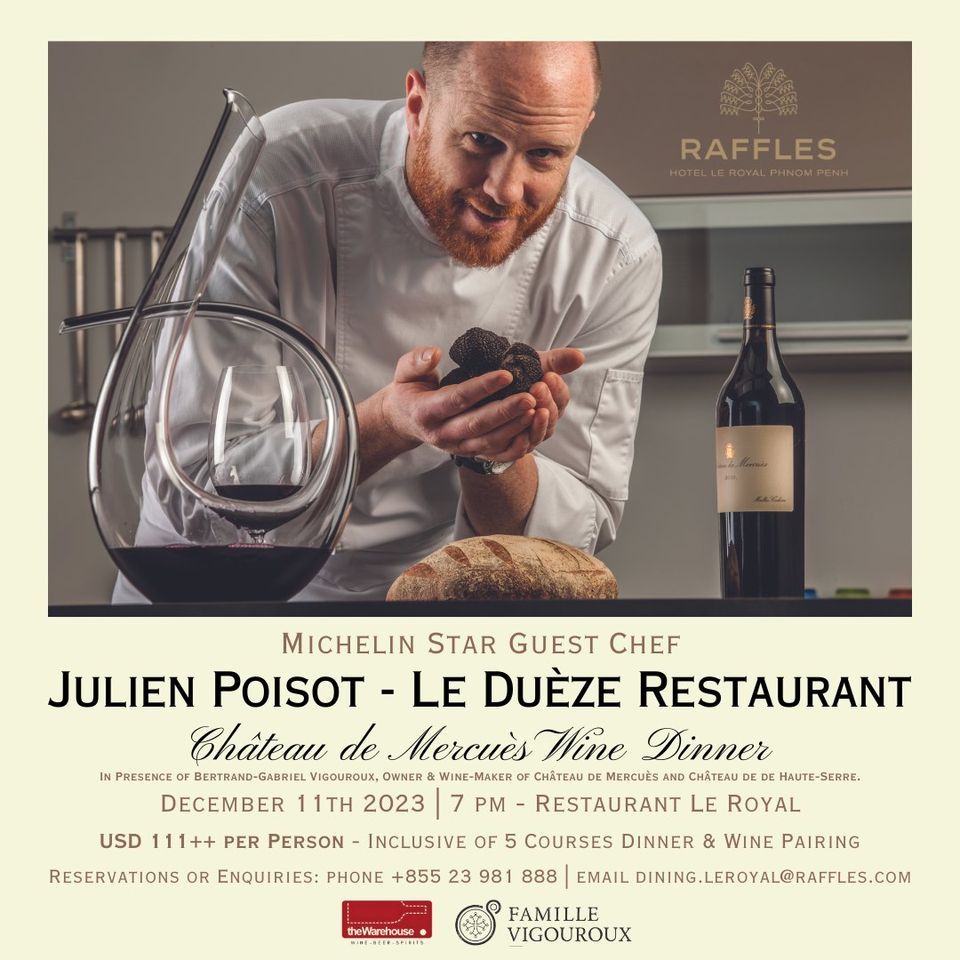 Michelin Star Guest Chef Wine Pairing Dinner! , Raffles Hotel Le Royal ...