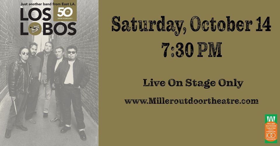 An Evening With Los Lobos at Miller Outdoor Theatre, Miller Outdoor ...